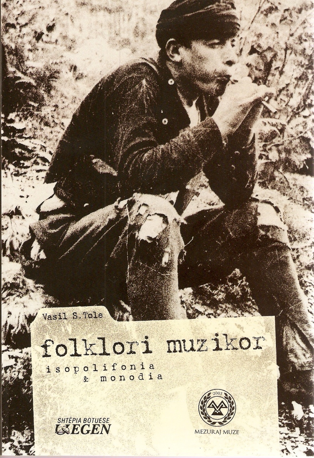 Folklori muzikor, iso-polifonia dhe monodia – Vasil Tole